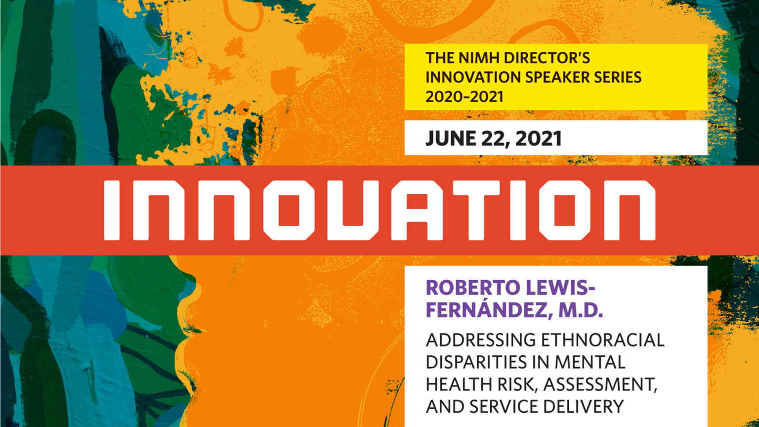 National Institute of Mental Health Director's Innovation Speaker ...